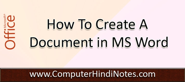 How To Create A Document In Ms Word Computer Hindi Notes