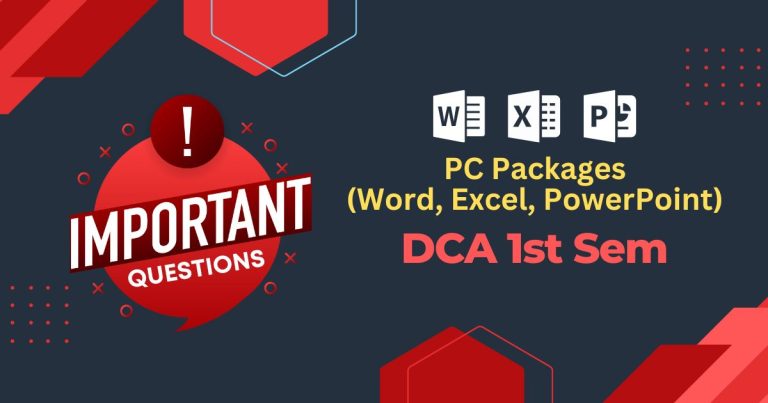 DCA 1st Sem PC Packages (Word, Excel, PowerPoint) Important Questions ...